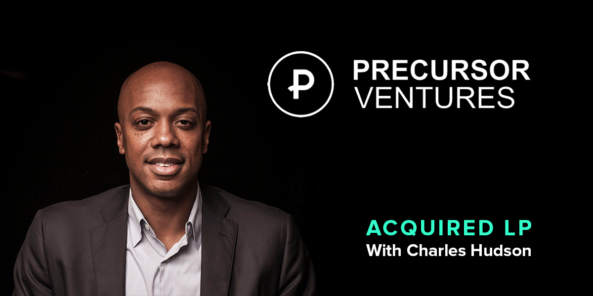 Everything you need to know about Pre-Seed (with Charles Hudson of Precursor Ventures): The ...
